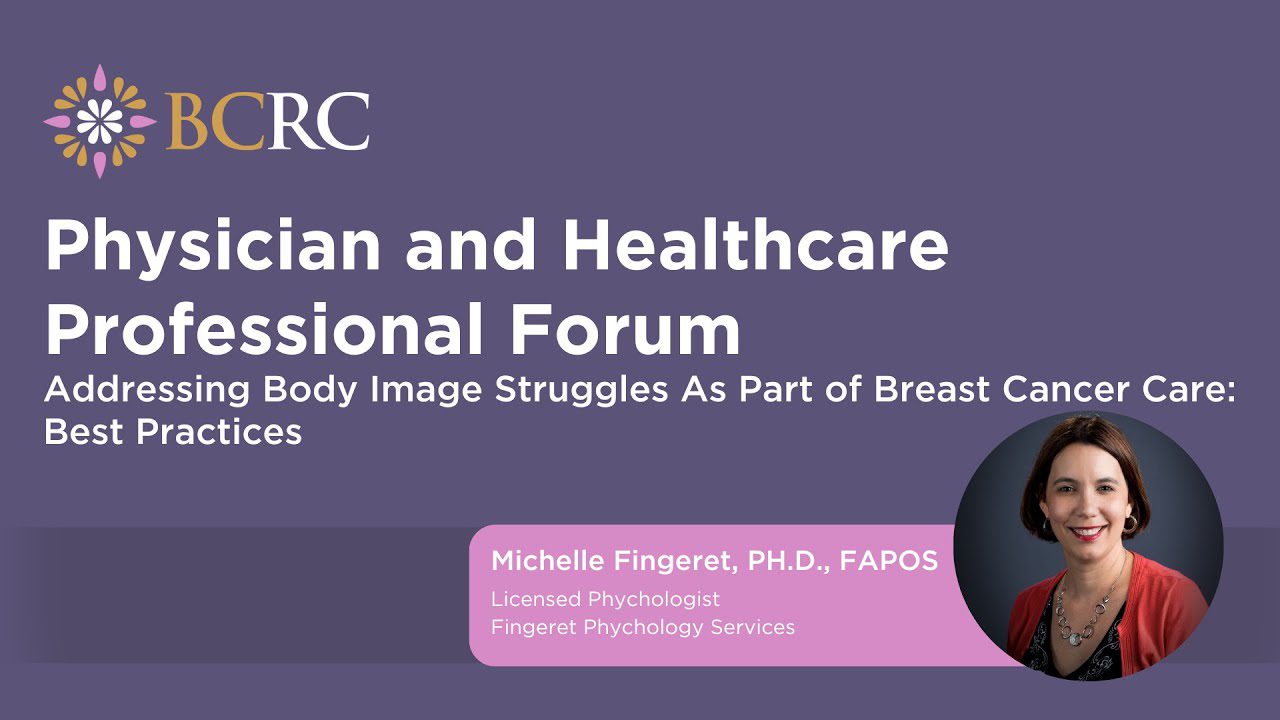 Addressing Body Image Struggles as Part of Breast Cancer Care: Best ...