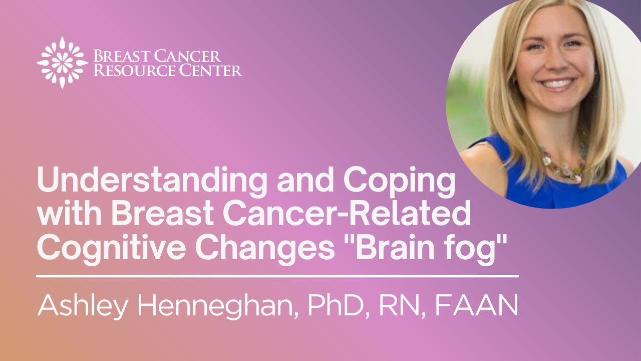 Understanding and Coping with Breast Cancer-Related Cognitive Changes ...